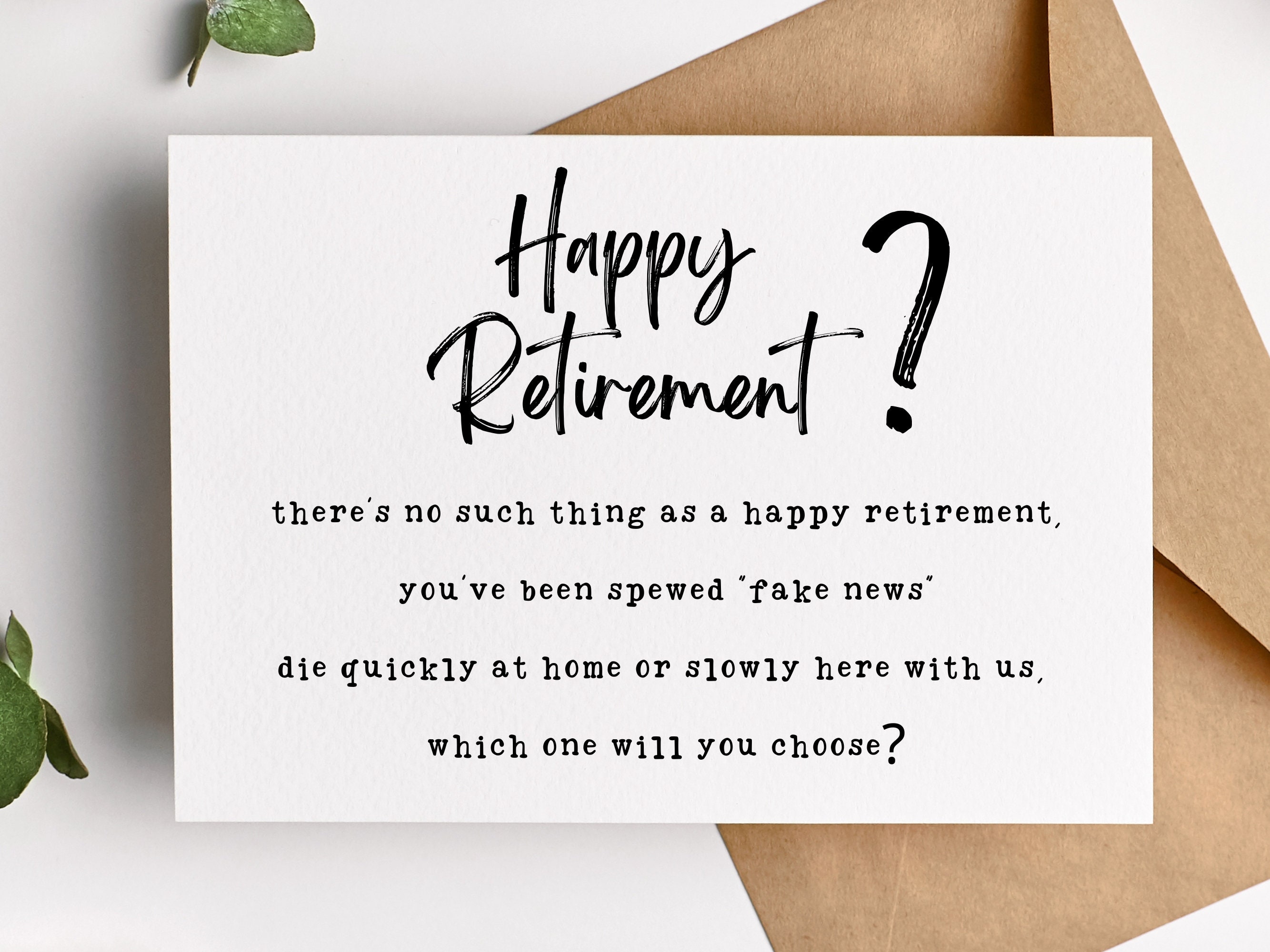 Printable Funny Retirement Card-theres No Such Thing as a Happy ...