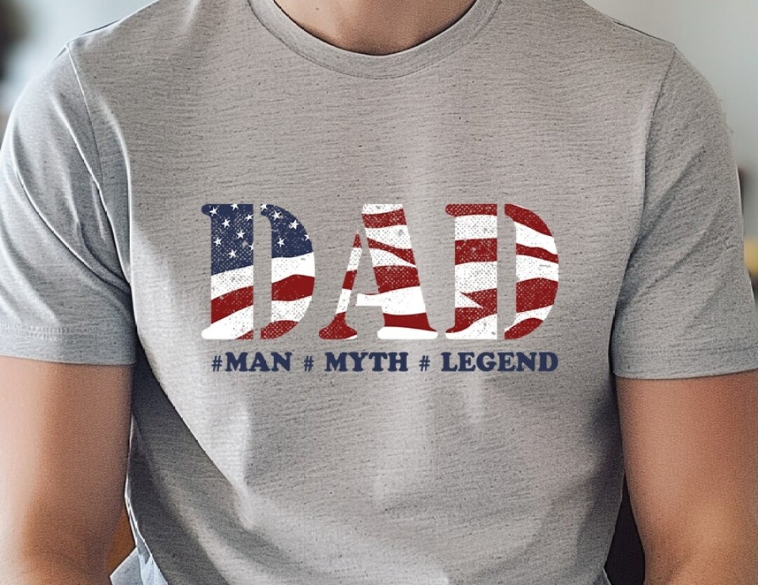 Usa Flag Print Dad Shirt, Dad Man Myth Legend Shirt, Usa Flag Dad ...