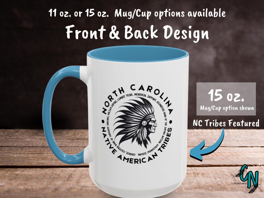 Native American Tribes of NC Accent Coffee Mug, 11oz | American Indian ...