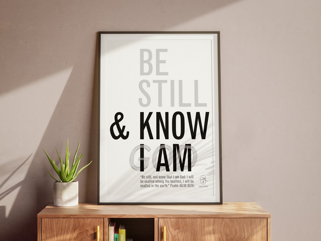 Be Still and Know I Am God Digital Poster Download Contemporary ...