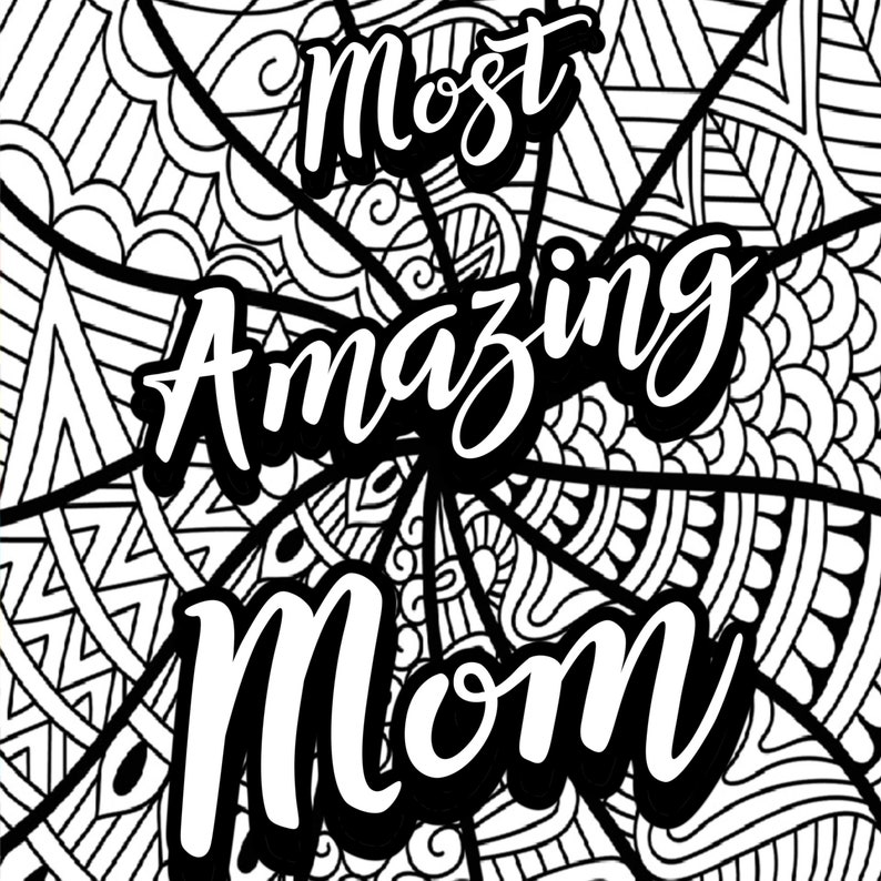 Most Amazing Mom Coloring Pages Mother's Day Coloring Book - Etsy