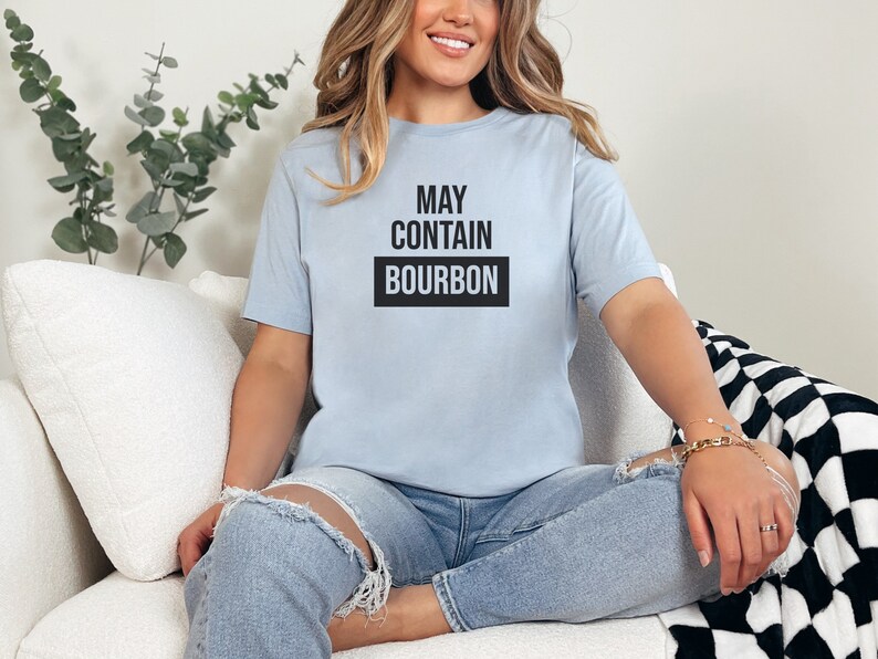 May Contain Bourbon Shirt Unisex Alcohol Shirt, Bourbon Lover Gift ...