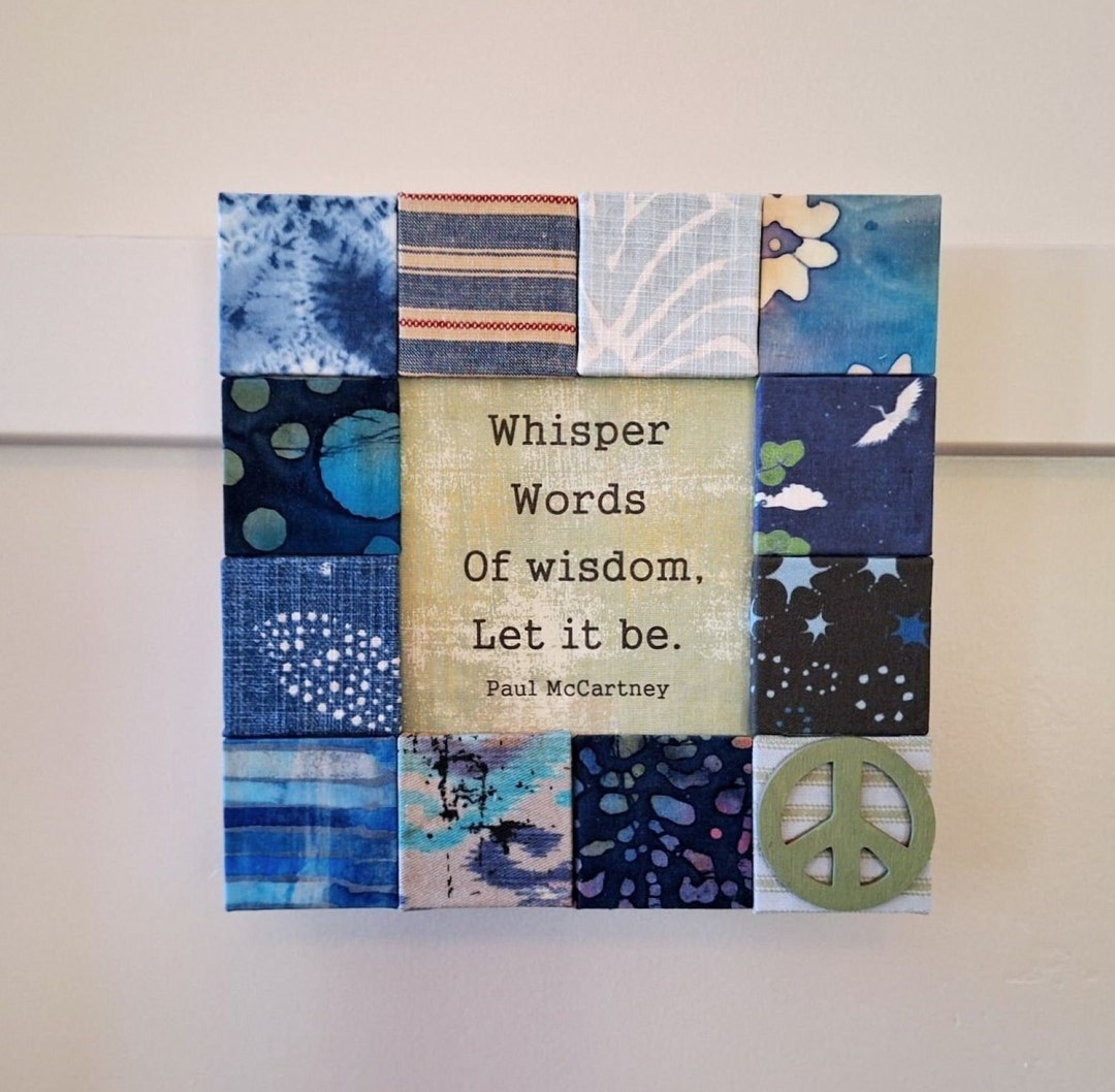 Whisper Words of Wisdom Collage Wall Art, Beatles' Lyric, Peace Sign ...