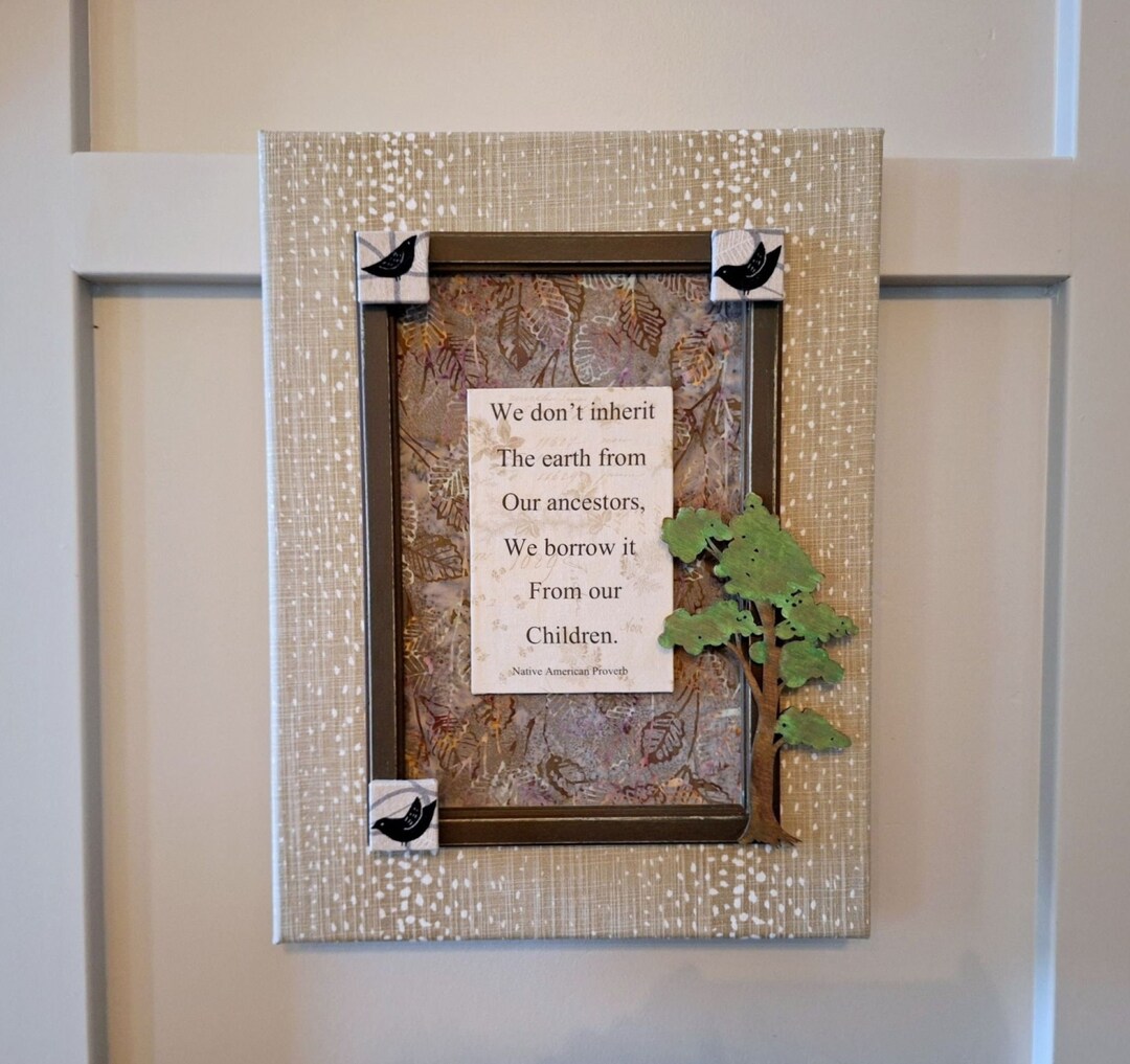 Inherit the Earth Collage Wall Art, Native American Proverb, Nature ...