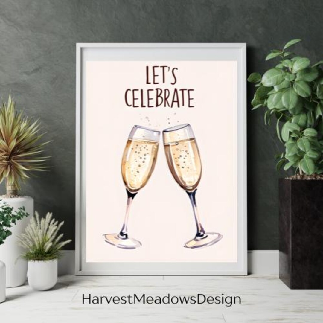 Celebration Digital Wall Art, Let's Celebrate Cocktail Poster, Cheers ...