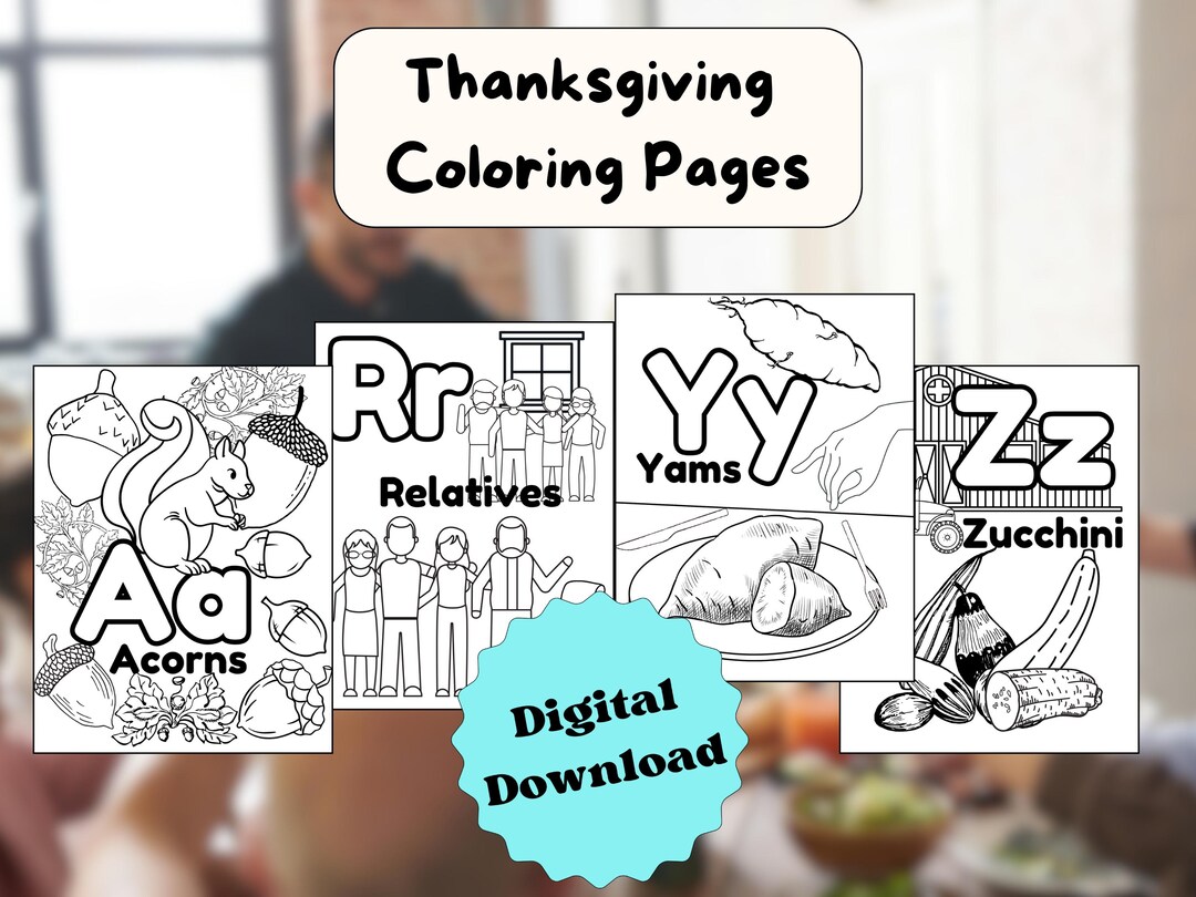 Thanksgiving A-Z Coloring Pages, 26 Printable Alphabet Pages, Fall ...