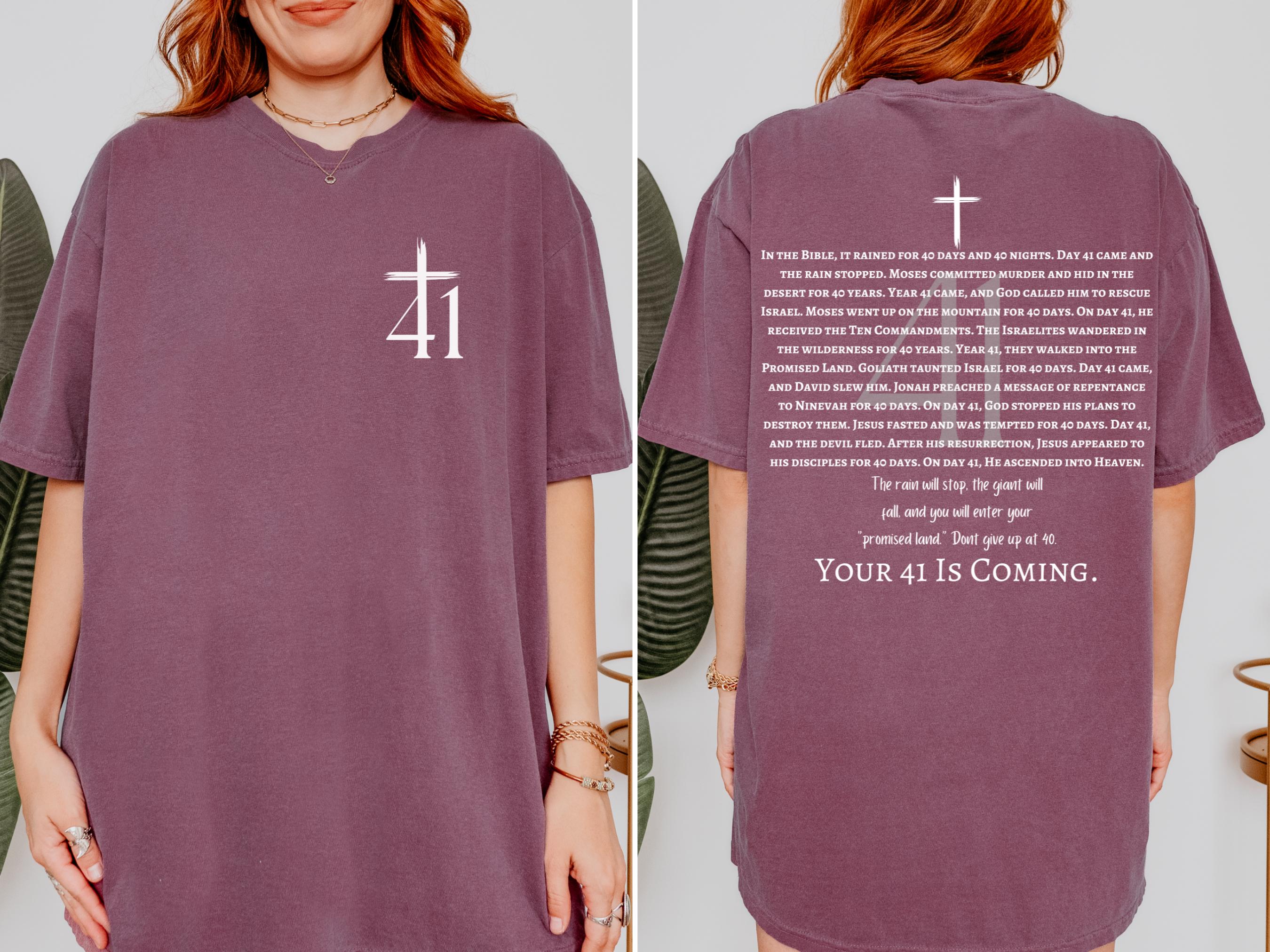 Your 41 is Coming Shirt, Back Design Shirt, Comfort Colors Christian ...