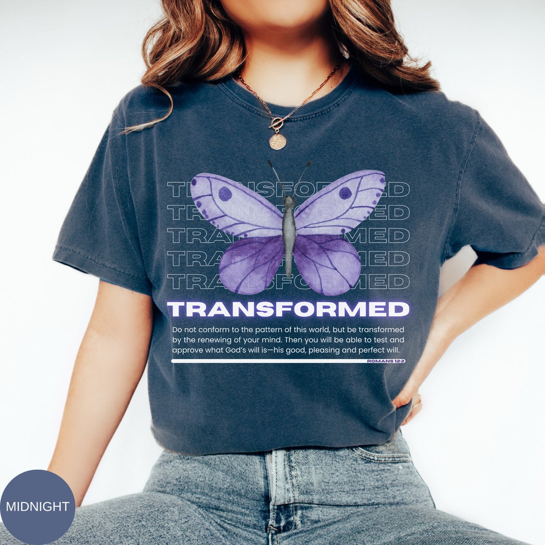 Christian Shirt, Transformed Shirt, Bible Quote Tee Shirt, Butterfly T ...