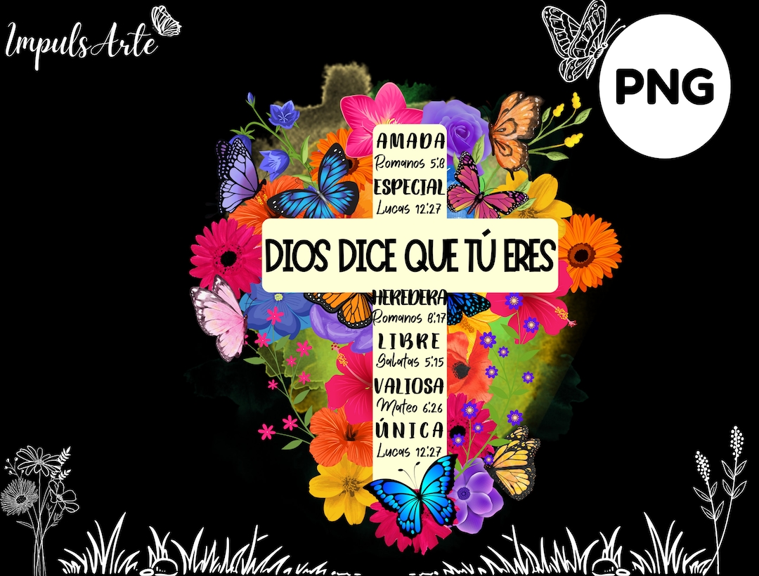 Dios Dice Que Eres PNG Spanish God Says You Are Faith Png Bible Verse ...