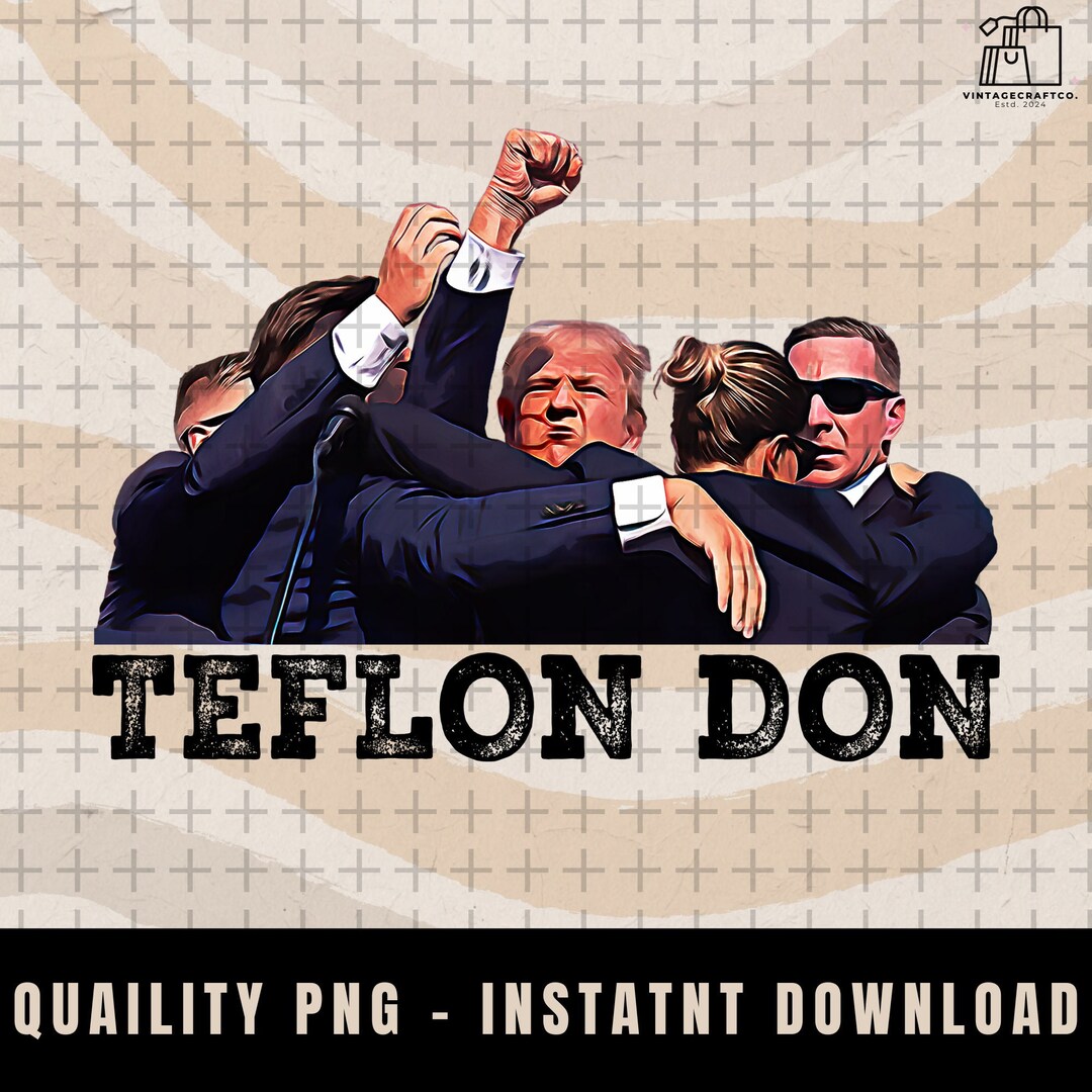 Teflon Don Trump Png, Fight Donald Trump Png, Trump Shot, Election 2024 ...