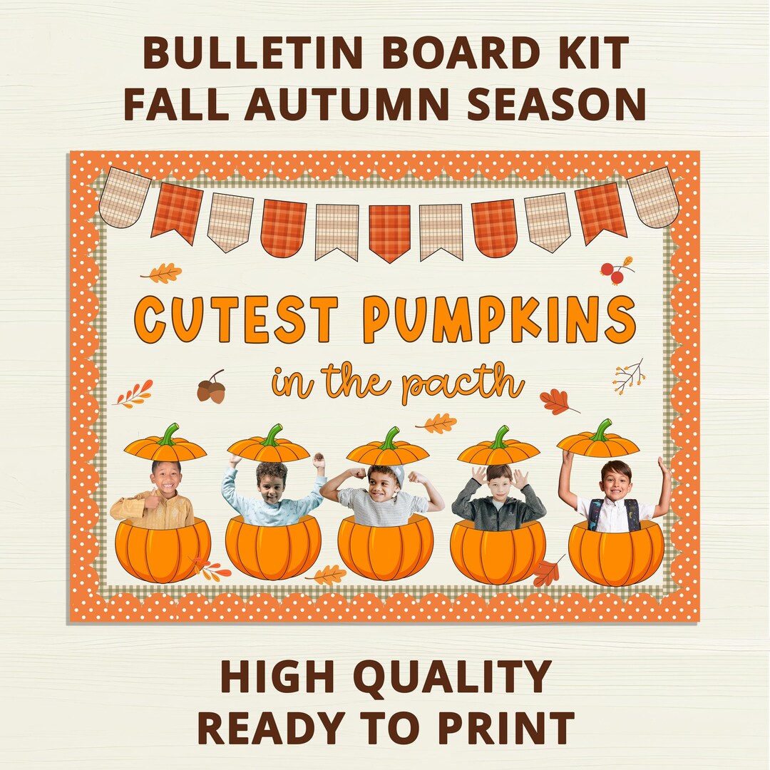 Cutest Pumpkins Bulletin Board Kit | Fall Classroom Decor (printable ...