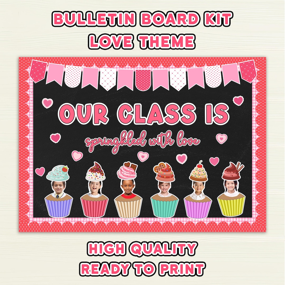 Cupcakes Bulletin Board Kit Love Theme | Classroom Decor, Student ...