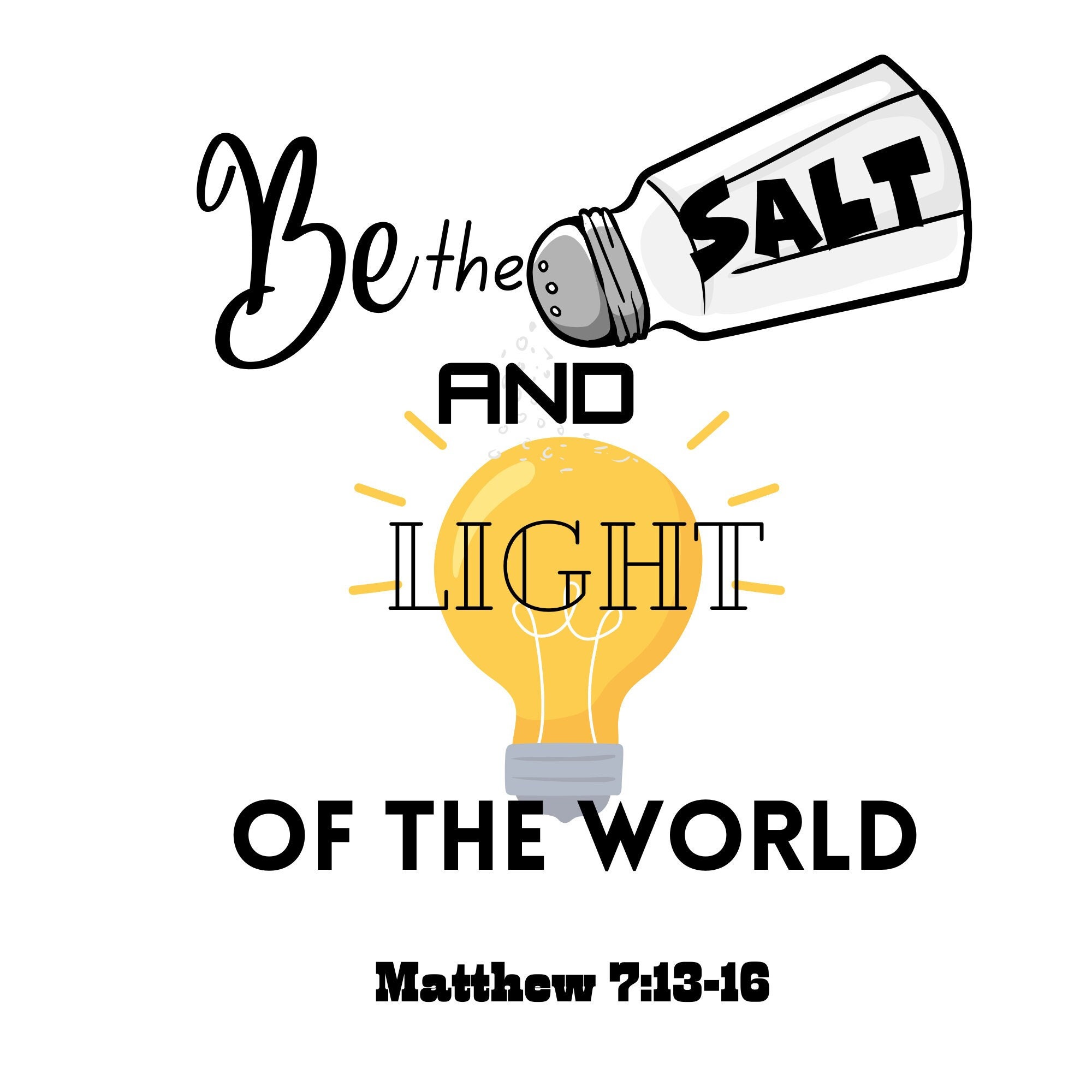 Editable Biblical Verse Be the Salt and Light of the World| Matthew 7: ...