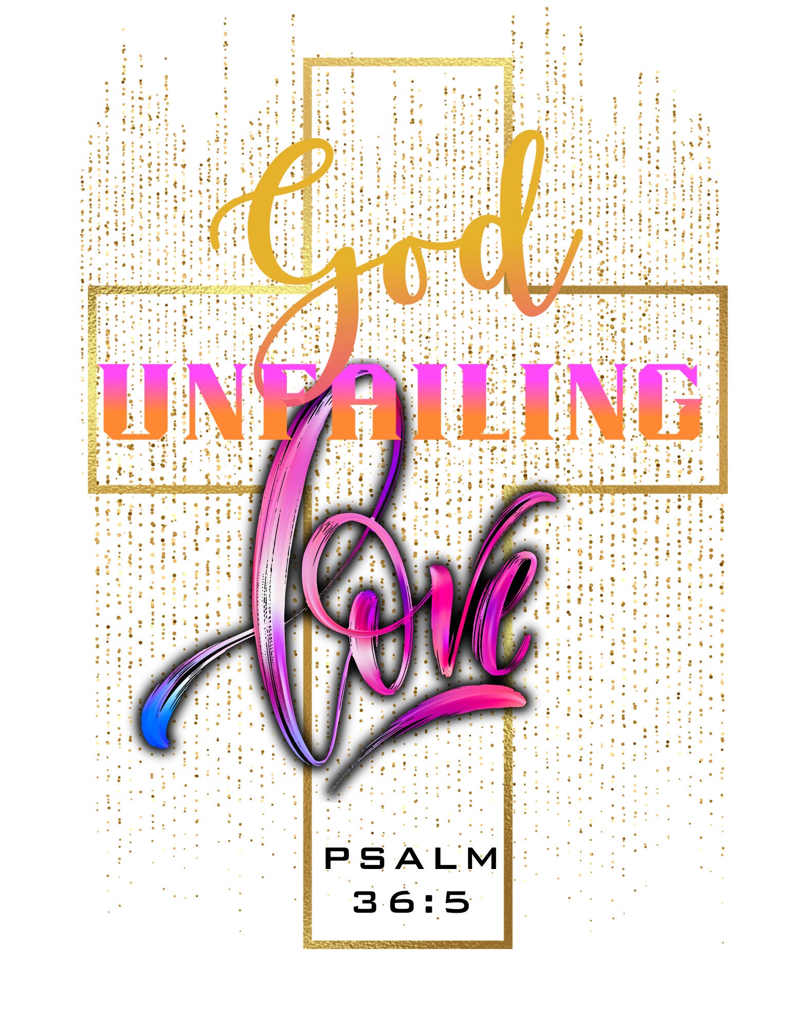 God Unfailing Love Editable Template Biblical Verse PNG, JPG Files ...