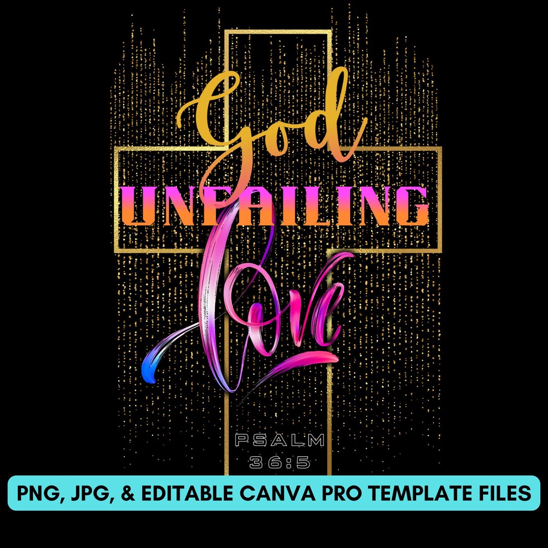 God Unfailing Love Editable Template| Biblical Verse PNG, JPG Files Downloadable Christian ...
