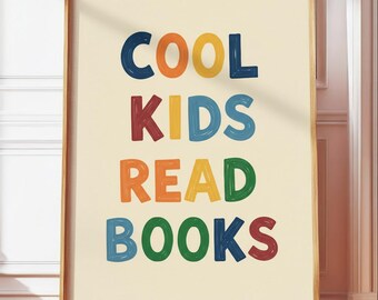 Cool Kids Read Books, Digital Download Poster, Kids Book Wall Art ...