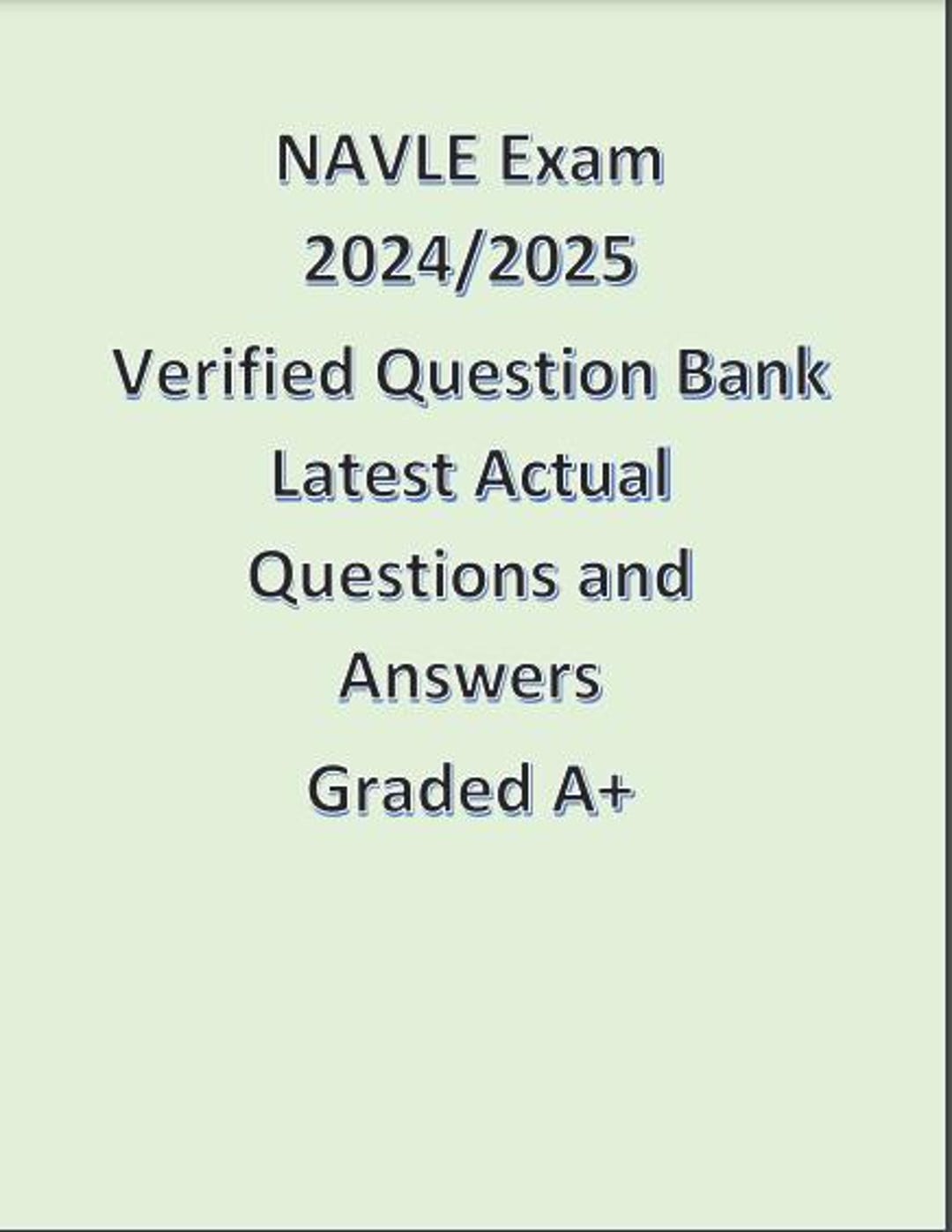 NAVLE Exam 2024/2025 Verified Question Bank Latest Actual Questions and ...