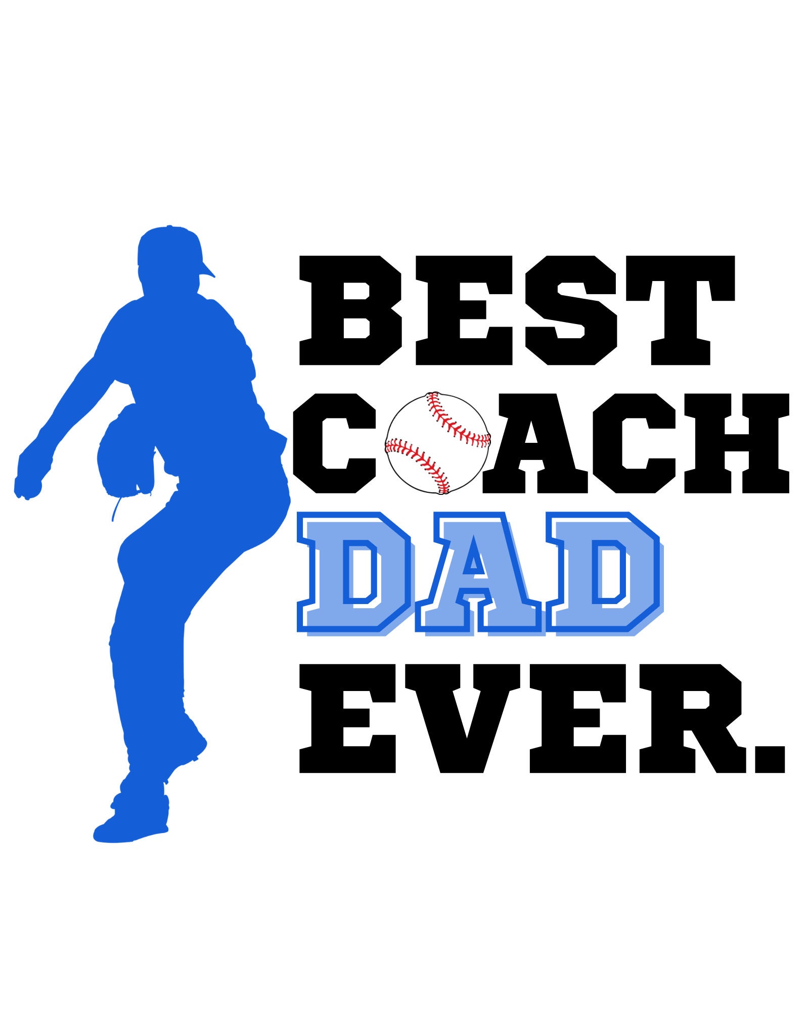 Father's Day Gift Printable 8x10 Art Best Coach Dad Ever Baseball ...
