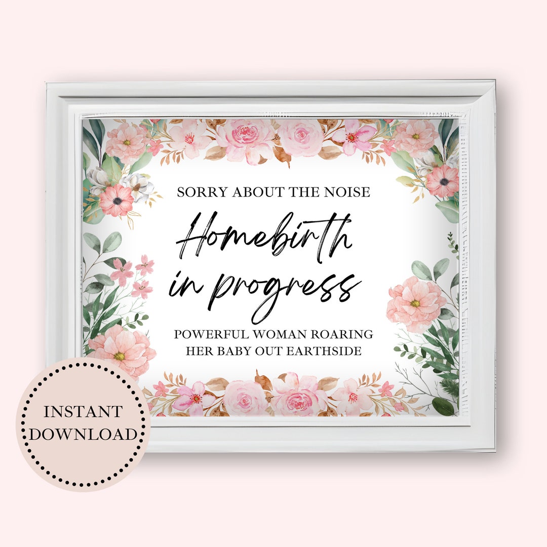 Homebirth in Progress Sign, Doula Sign, Door Sign, Natural Birth at ...