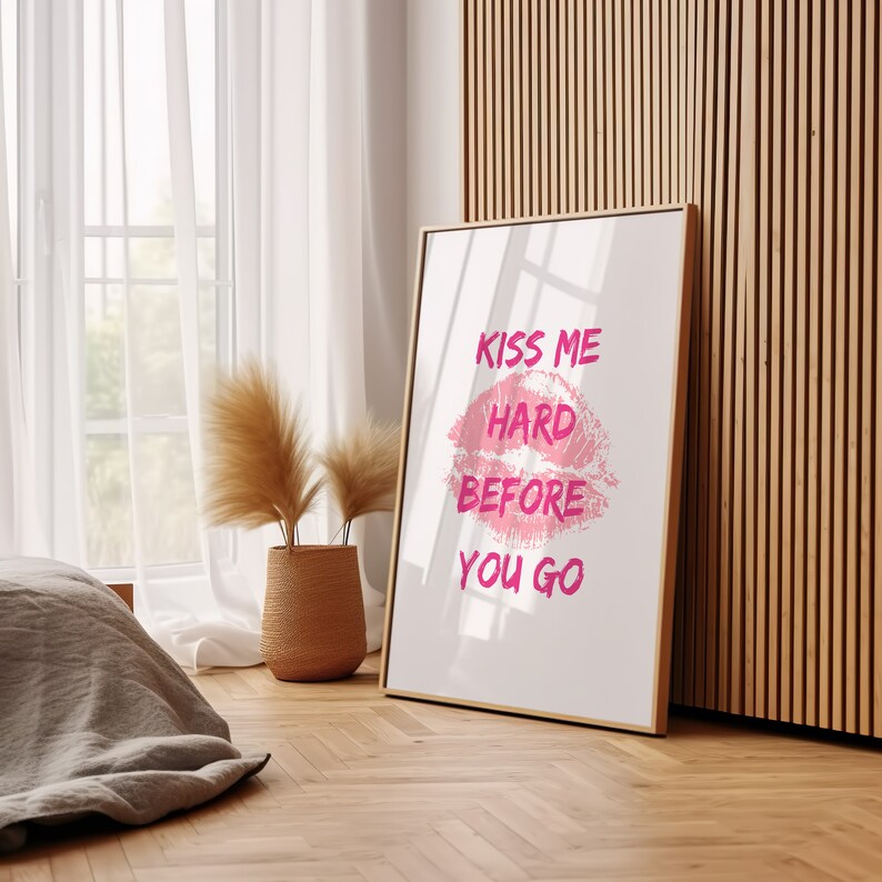 Kiss Poster | Kiss Me Hard Before You Go Poster | Preppy Dorm Poster ...