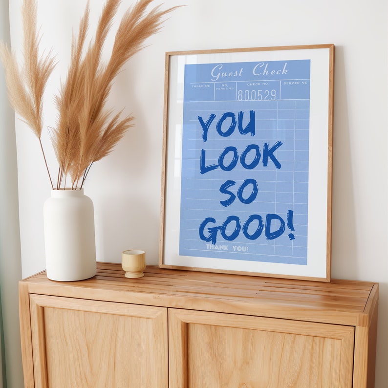 You Look so Good Poster | Guest Check Print | Trendy Retro Wall Art ...