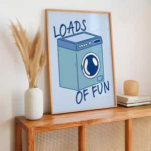 Loads of Fun Print | Funny Laundry Room Print | Cute Quote Poster ...