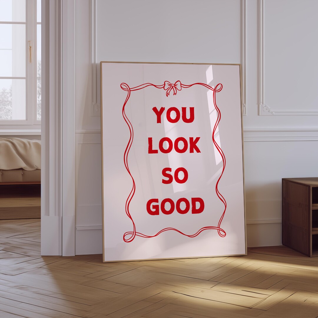 You Look so Good Print | Girly Pink Red Typography (digital Download ...