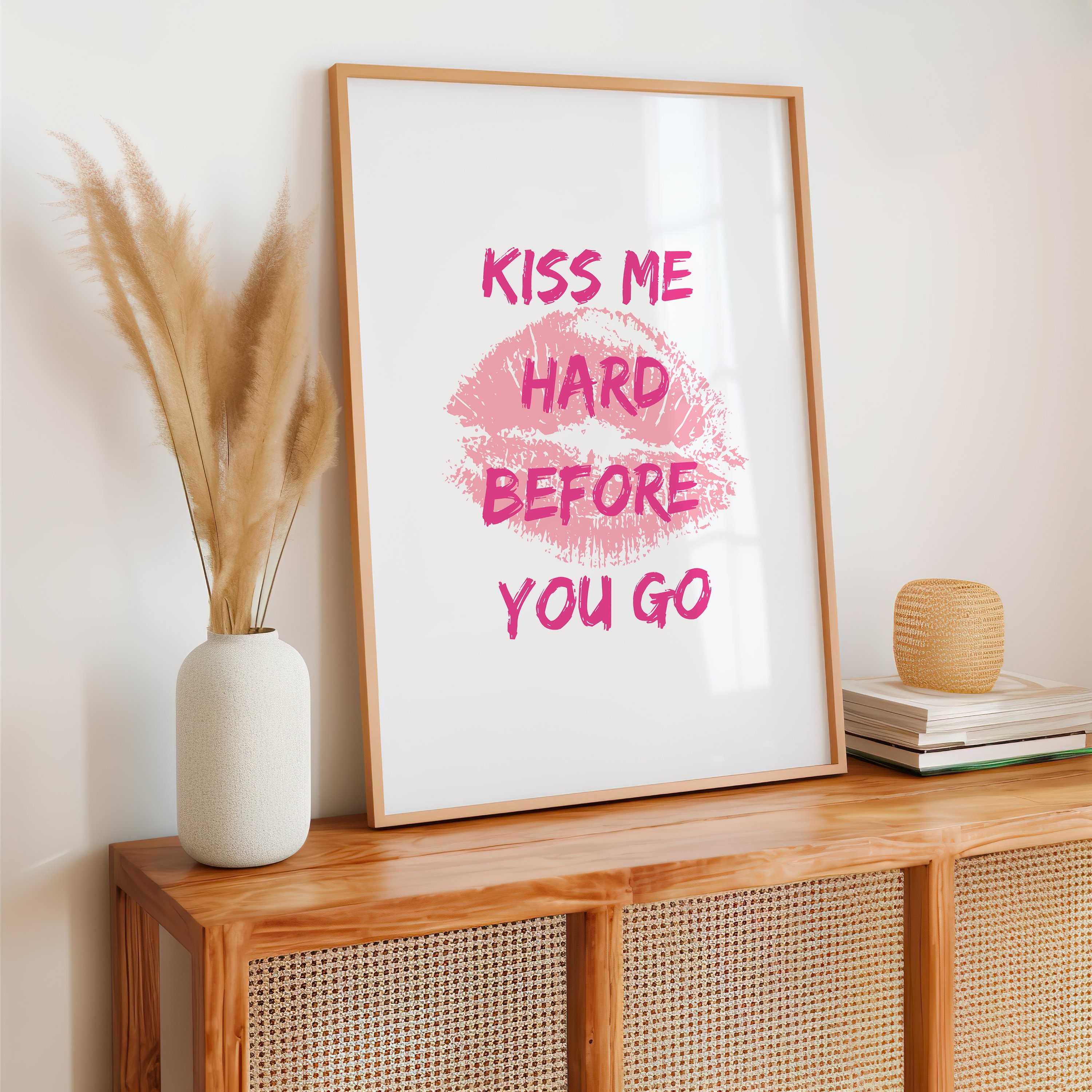 Kiss Poster | Kiss Me Hard Before You Go Poster | Preppy Dorm Poster ...