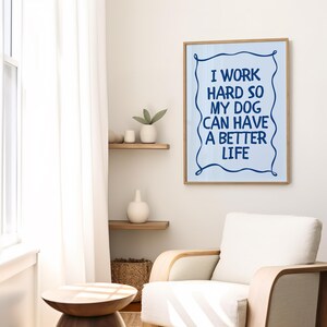 Office Quotes Wall Art | Funny Home Office Print | Funny Dog Quote ...