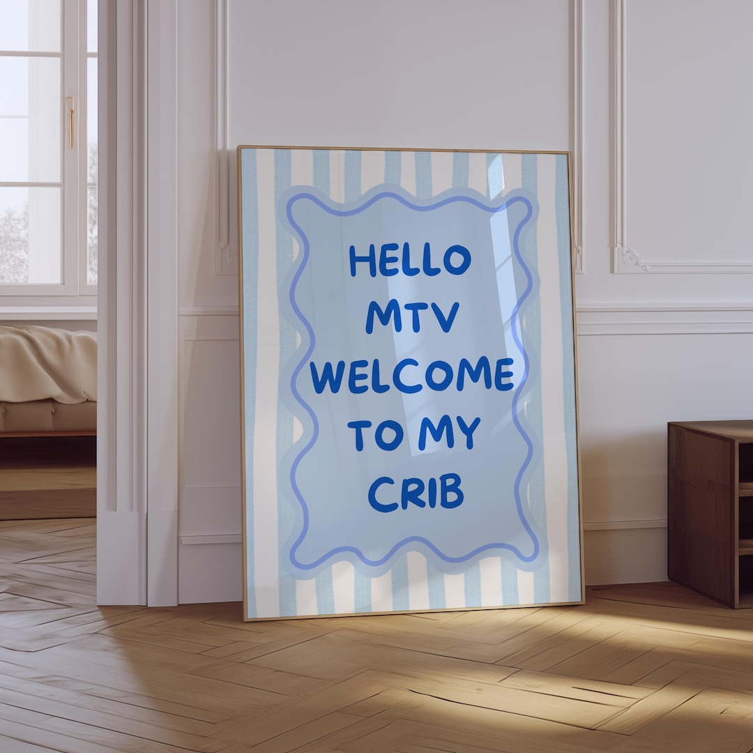 Hello MTV Welcome to My Crib Print | Blue Preppy Poster | Typography ...
