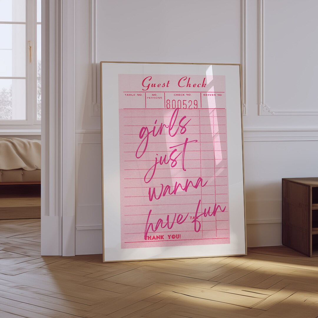 Girls Just Wanna Have Fun Print | Retro Pink Guest Check (digital ...