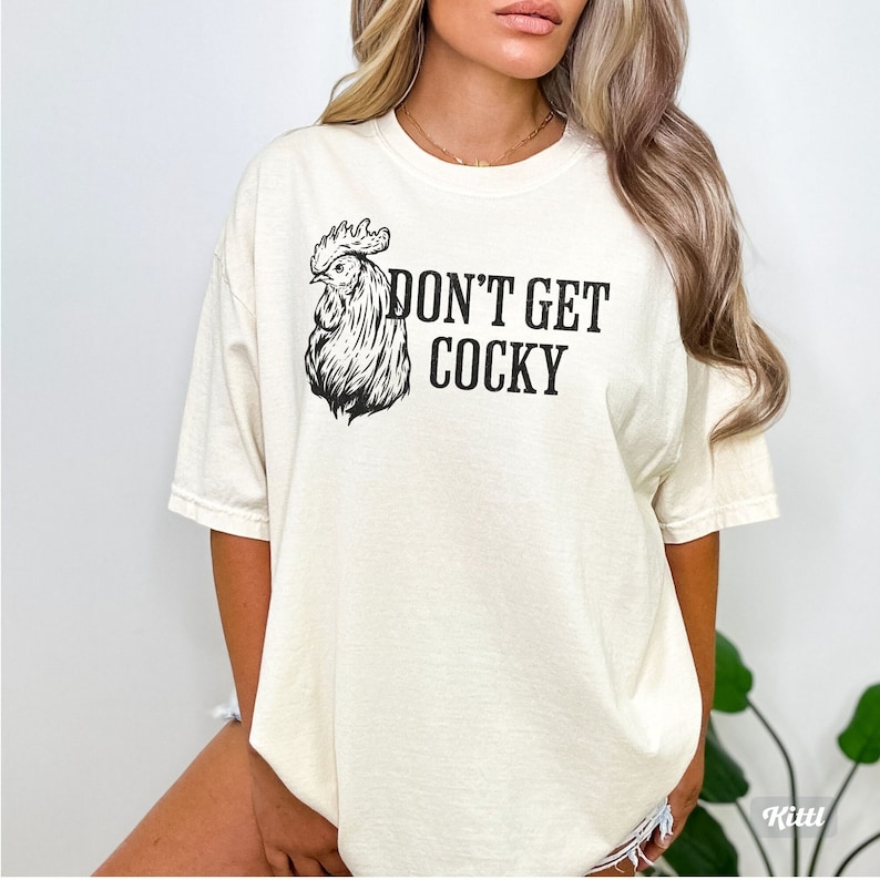 Don't Get Cocky PNG File, Humorous Southern Phrase, Country Retro ...