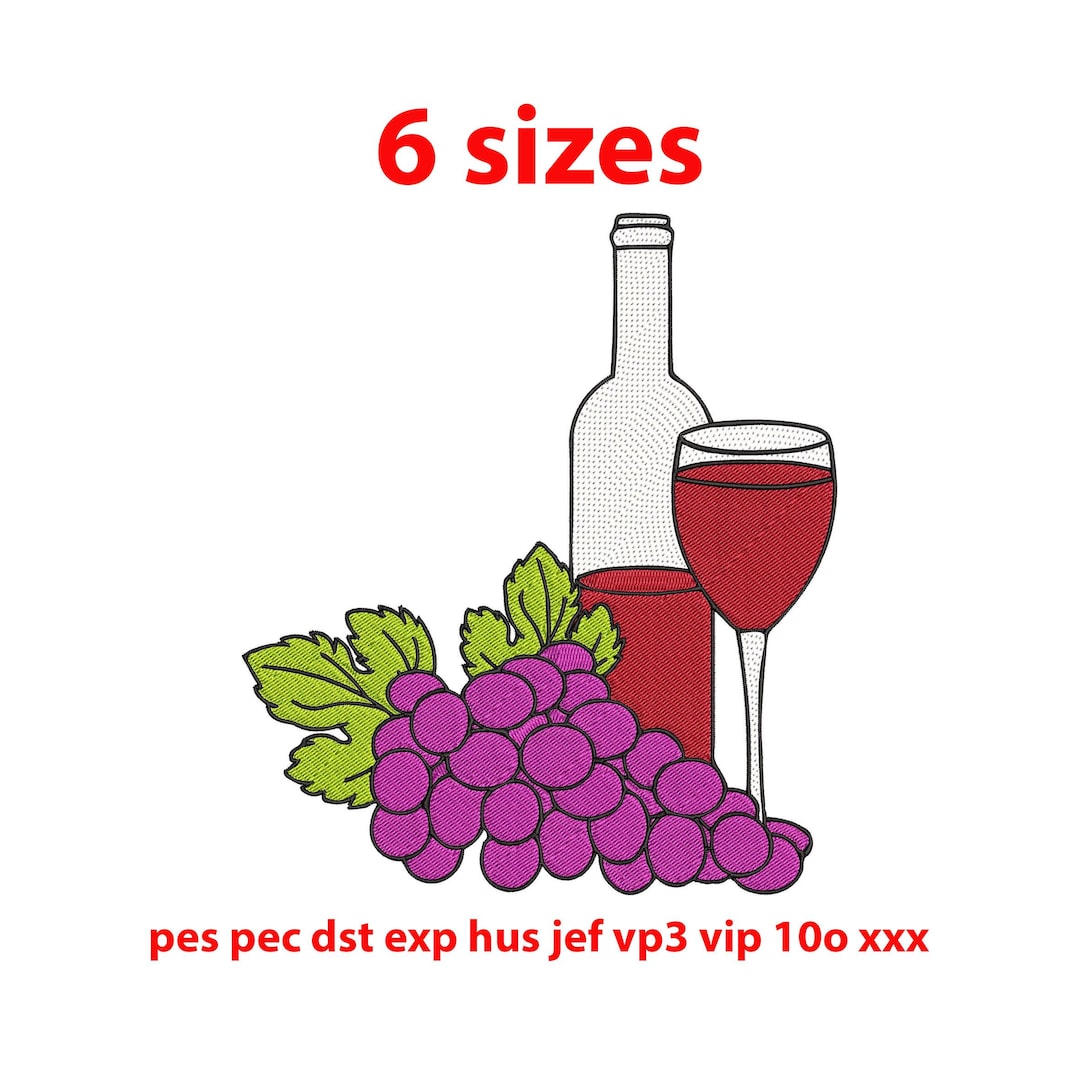 Grapes Wine Machine Embroidery Design - Bottle of Wine - Glass of Wine ...