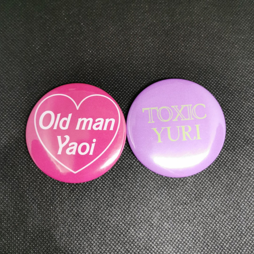 Old Man Yaoi / Toxic Yuri Large Button Badge - Etsy UK