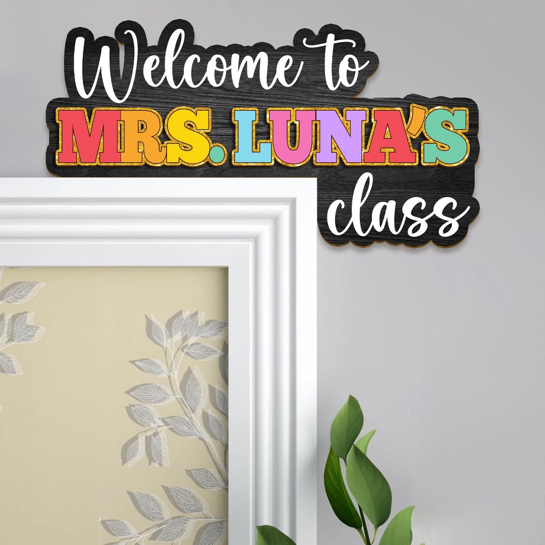 Teacher Doorframe Corner Sign, Doorframe Corner Sign, Welcome to ...