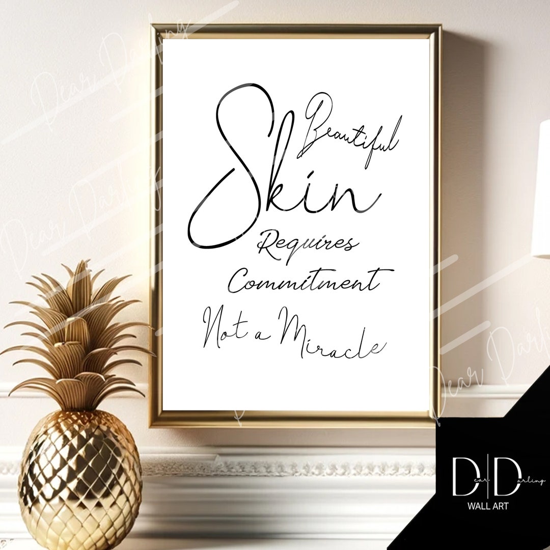 Beauty Salon Wall Quote Art, Beautiful Skin, Requires Commitment ...