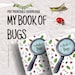 My Book of Bugs | Printable PDF | Education & Exploring | Homeschooling ...