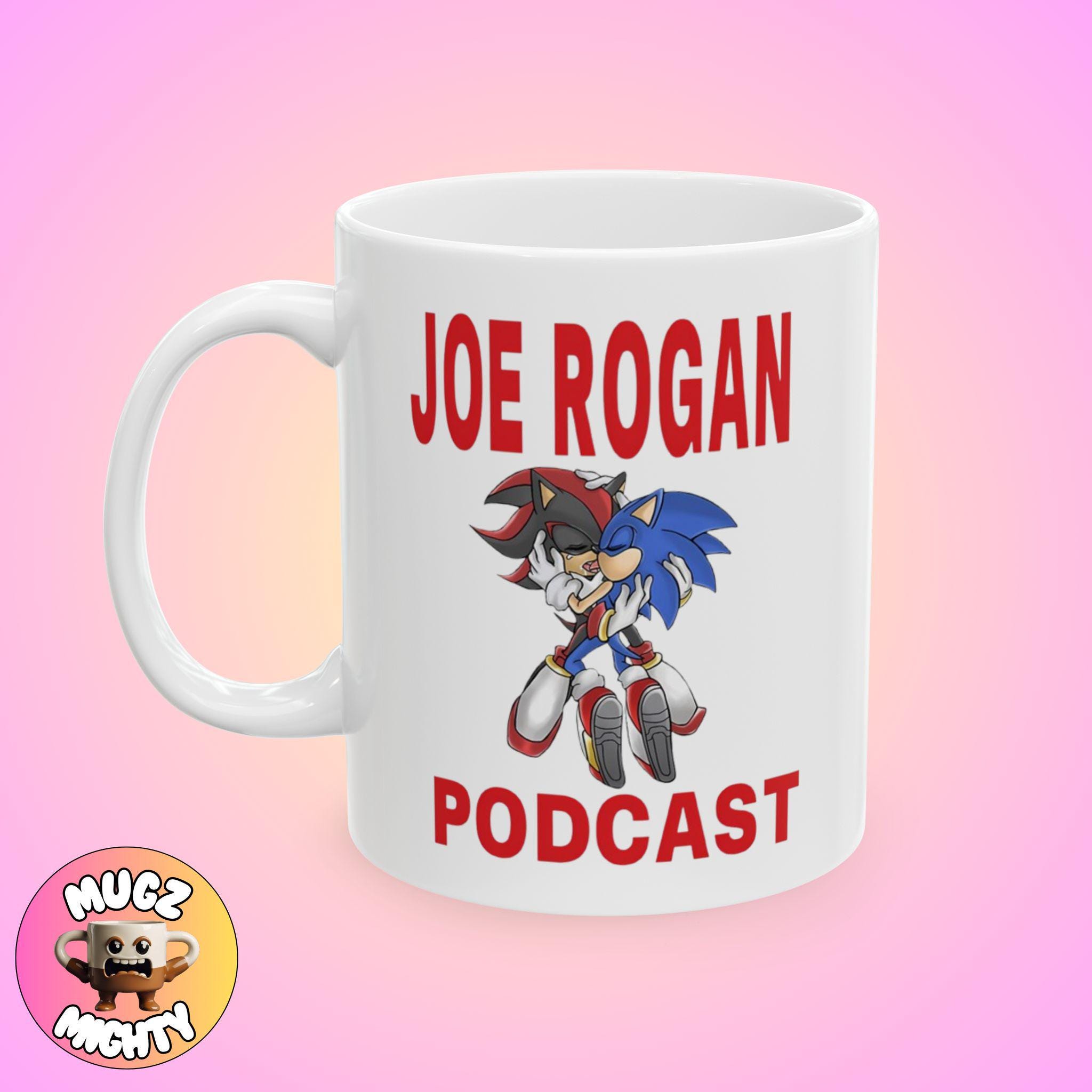 Joe Rogan Podcast Sonic Meme Mug, Funny, Silly Modern Gift, Self Aware ...