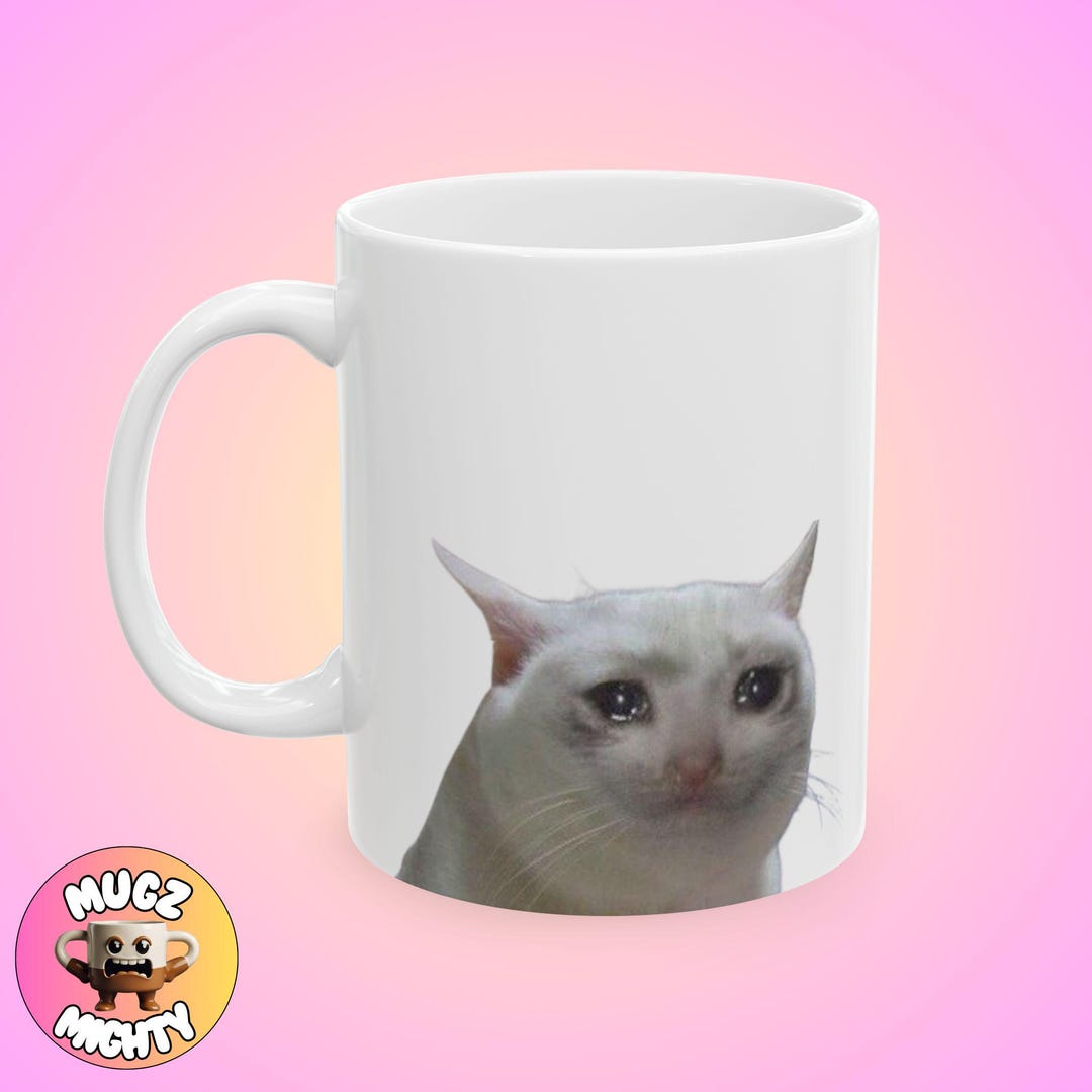 Distressed Upset Sad Cat Meme Mug Funny Silly Modern Gift Self Aware ...