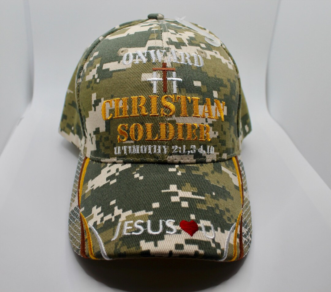 Onward Christian Soldier Camo Hat. Onward Christian Soldier 2 Timothy 2 ...
