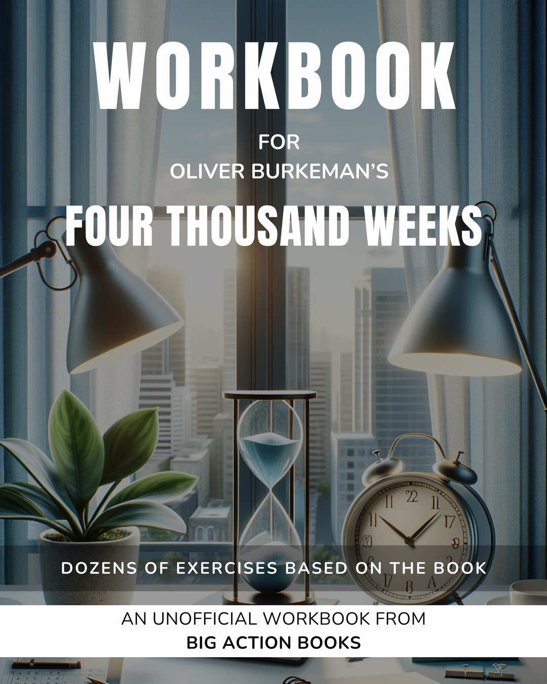 Workbook for Four Thousand Weeks by Oliver Burkeman | PRINTABLE ...