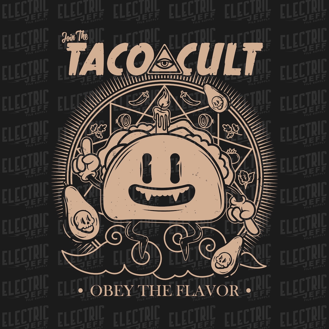Join the Taco Cult Png Instant Download Dark Background Only Taco Life ...