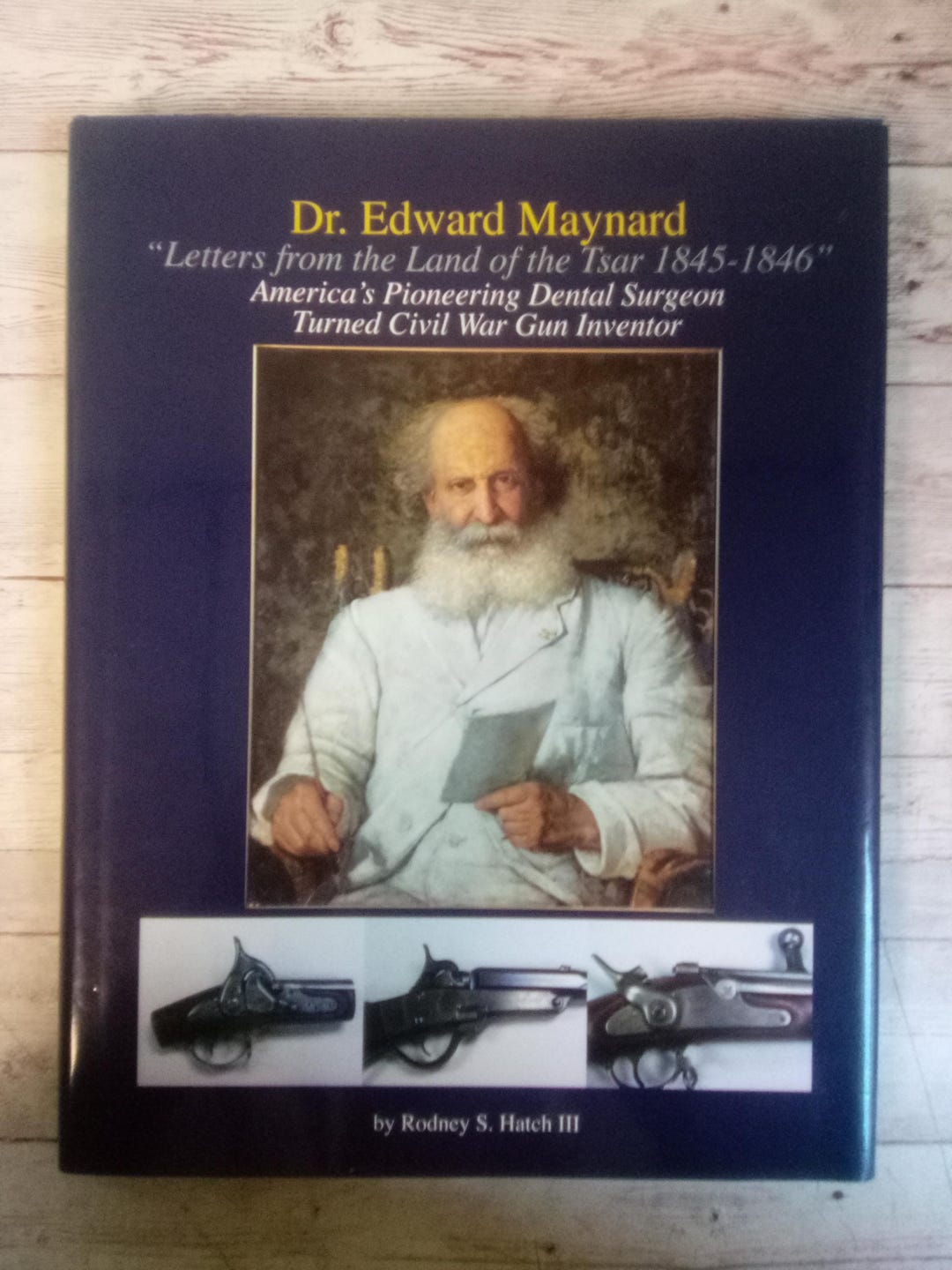 Dr. Edward Maynard Pioneering Dental Surgeon Civil War Gun Inventor ...