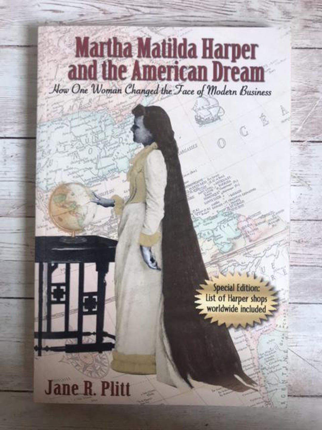 Martha Matilda Harper and the American Dream : How One Woman Changed ...
