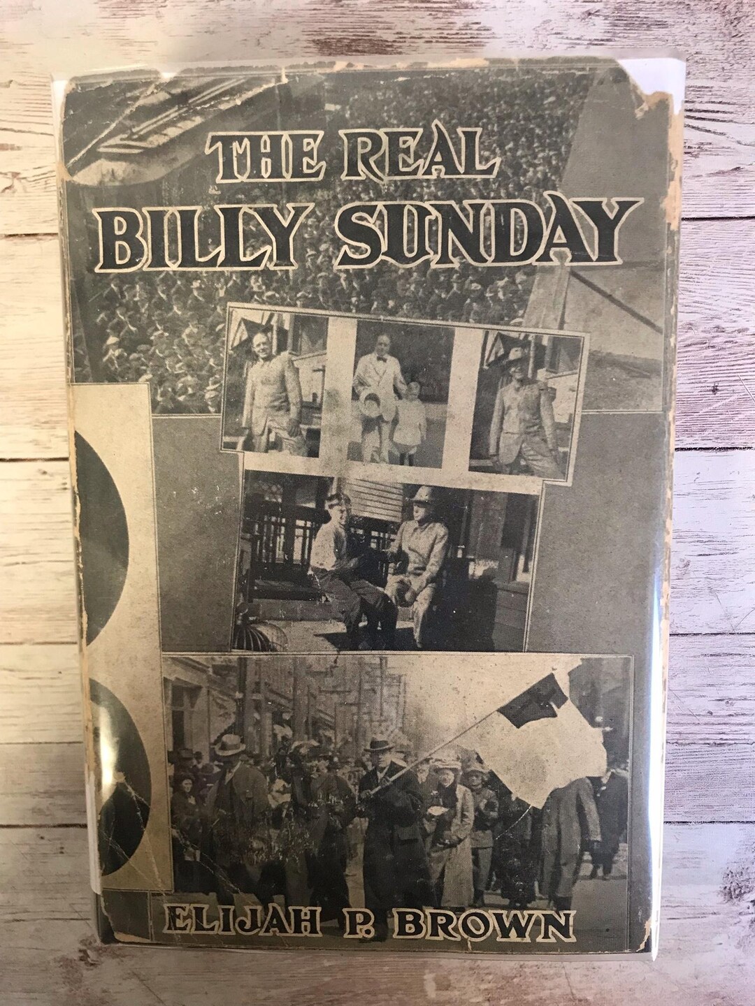 The Real Billy Sunday Baseball Evangelist ~ 1914 1st Edition Hardcover ...
