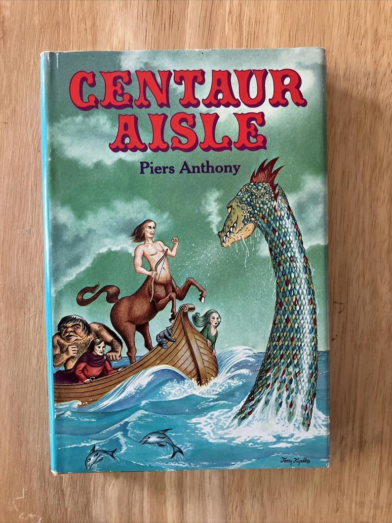 Centaur Aisle by Piers Anthony 1981 Del Rey Books BCE HC DJ Xanth ...