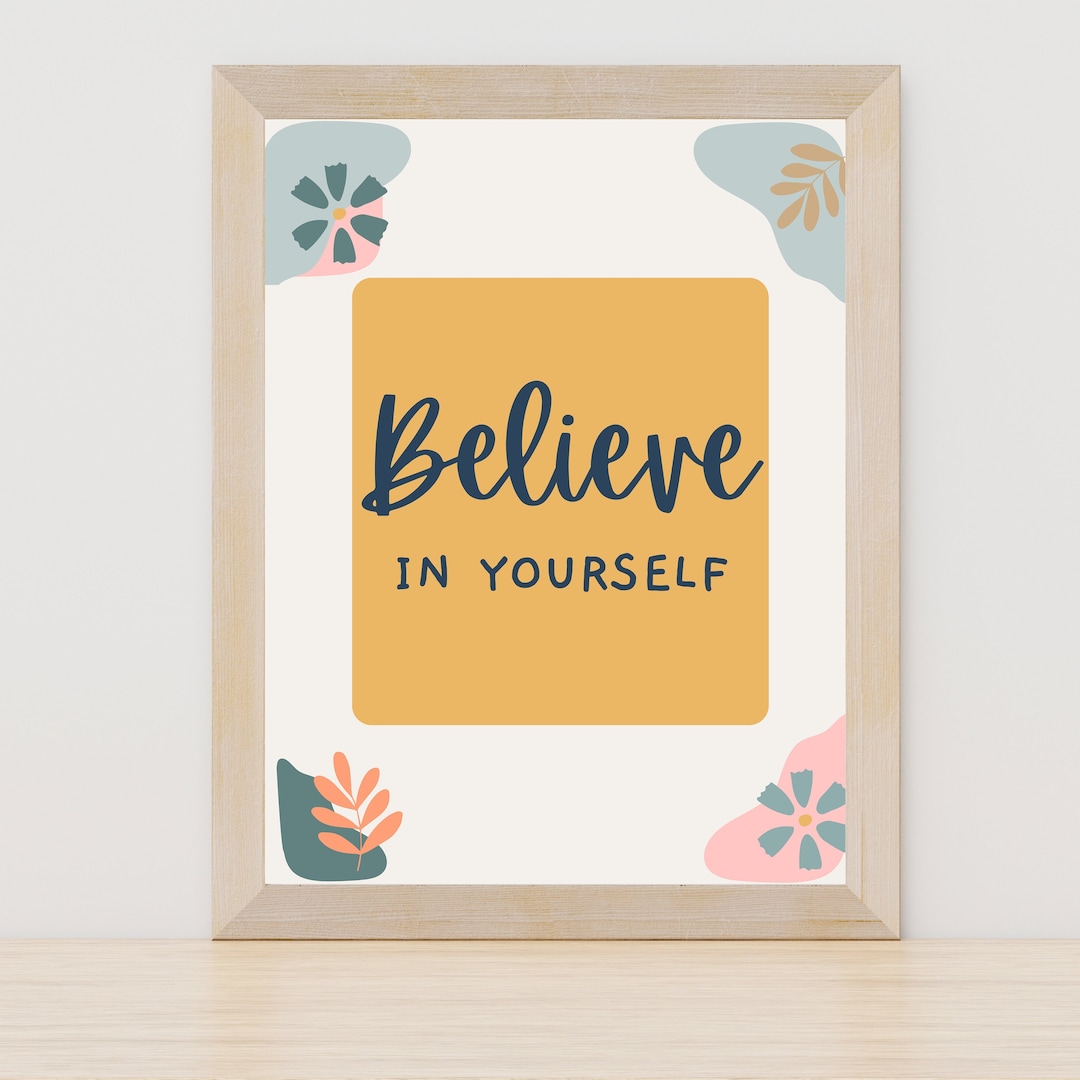 Believe in Yourself Digital Print, Classroom Decor, Nursery Prints ...