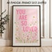 You Are so Loved – Affirmation Wall Art, Floral Digital Print, Pink ...