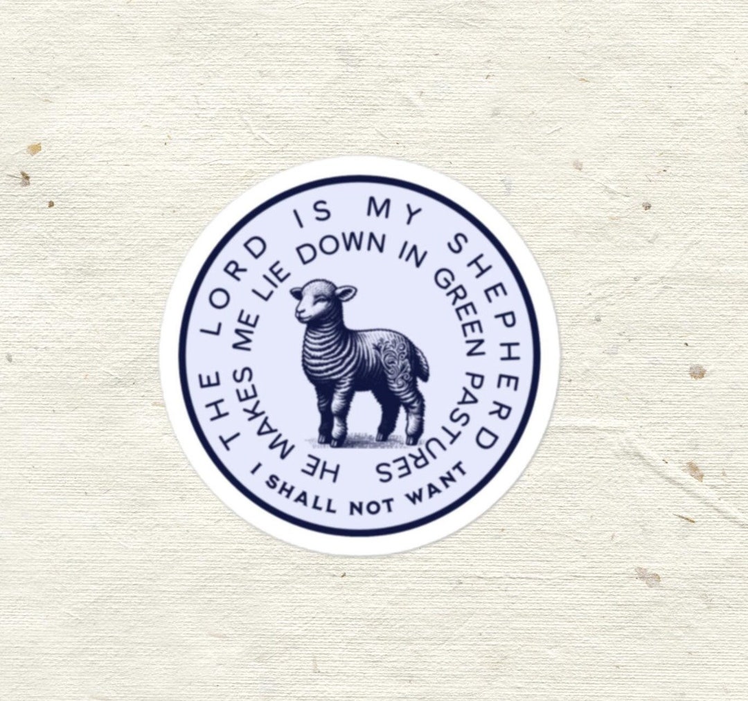 Psalm 23 Sticker the Lord is My Shepherd Sticker Christian Sticker ...
