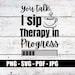 Therapist SVG Bundle: Funny Therapy Quotes (digital Download) - Etsy
